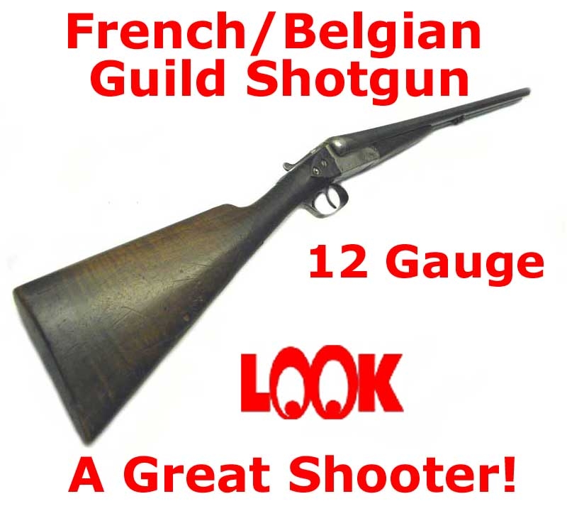 French-Belgian Guild Gun 12 Gauge 2 3/4 Chambers Will Make A Great ...