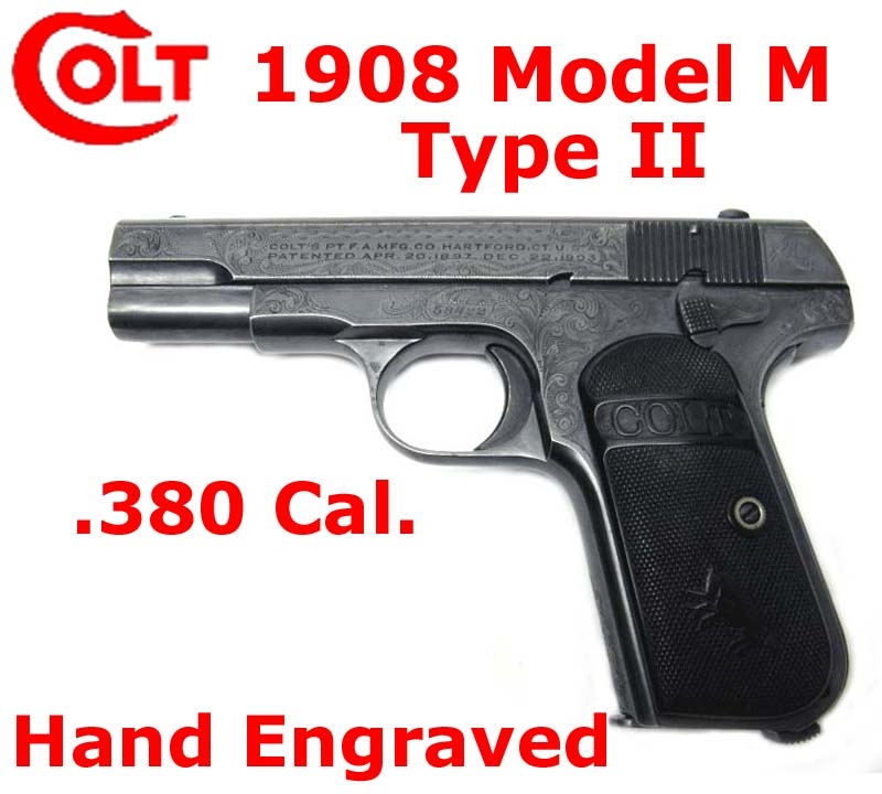 Colt 1908 Model M .380 Cal. Hand Engraved & EXCELLENT!