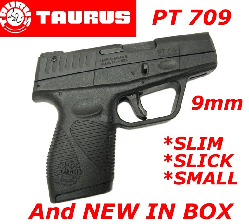Taurus Model Pt 709 9mm Sub-Compact Really Slick & New For Sale at ...