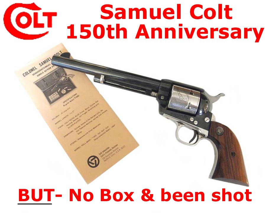 COLT Samuel Colt 150th Anniversary BUT No Box....