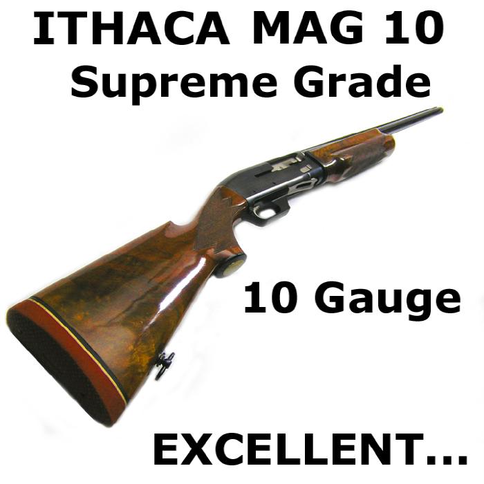 Ithaca Gun Co. Mag 10 Supreme 10 Gauge Xcllnt Check Out The Wood For ...